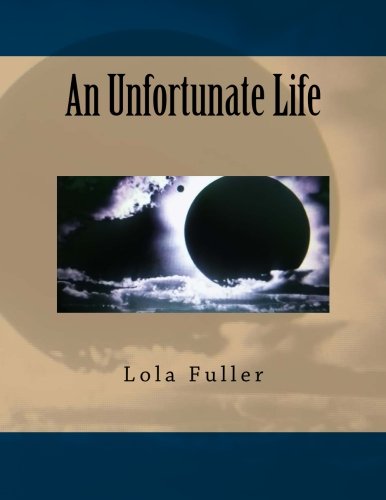 An Unfortunate Life : Fuller, Ms. Lola Yvette: Amazon.in: Books