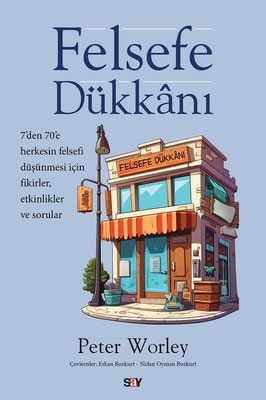 Felsefe Dükkanı: Amazon.co.uk: Peter Worley, Erkan Bozkurt, Nidan Oyman ...