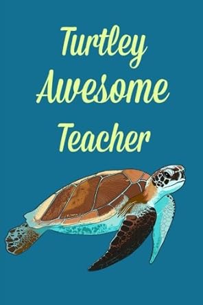 Turtley Awesome Teacher: Teacher Notebook:Teacher Appreciation Gifts ...