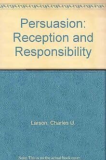 Amazon.com: Persuasion: Reception and responsibility: 9780534149826 ...