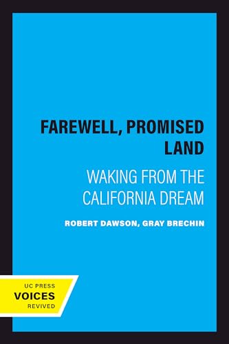 『Farewell, Promised Land: Waking from the California Dream - 読書メーター