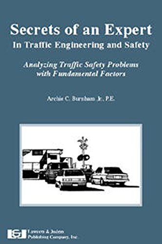 Secrets of an Expert In Traffic Engineering and Safety: Analyzing ...