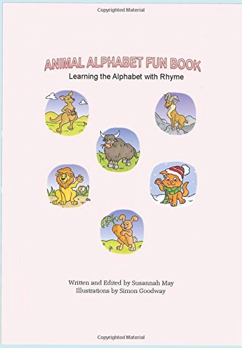 Animal Alphabet Fun Book: Learning The Alphabet With Rhyme: May ...