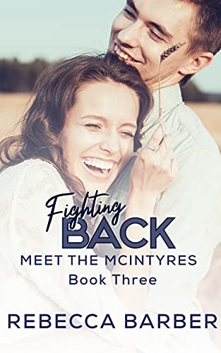 Amazon.com: Fighting Back (Meet the McIntyres Book 3) eBook : Barber ...