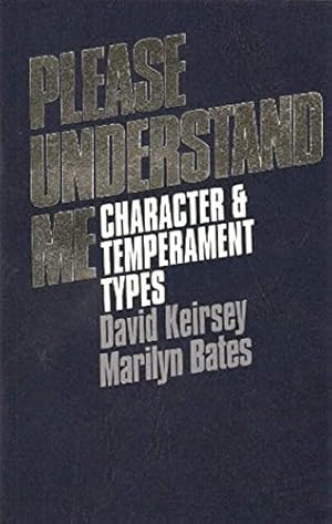 Please Understand Me II: Temperament, Character, Intelligence: Keirsey ...