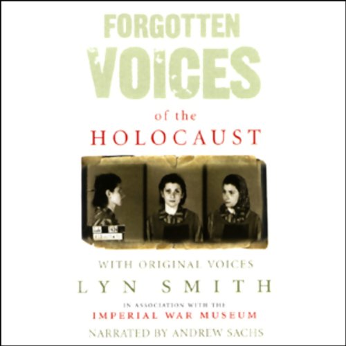 Forgotten Voices of The Holocaust: Amazon.co.uk: SMITH, LYN ...