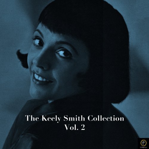The Keely Smith Collection, Vol. 2 : Keely Smith: Amazon.fr ...