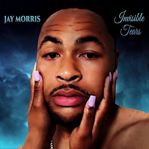Play Invisible Tears by Jay Morris on Amazon Music Unlimited