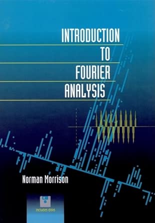 Amazon.fr - Introduction to Fourier Analysis/Book and 2 Disks ...