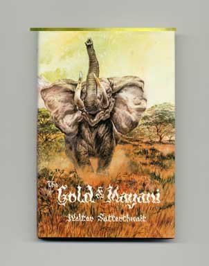 The gold of Mayani: The African stories of Walter Satterthwait ...