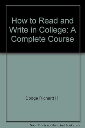 How to Read and Write in College: A Complete Course: Amazon.co.uk ...