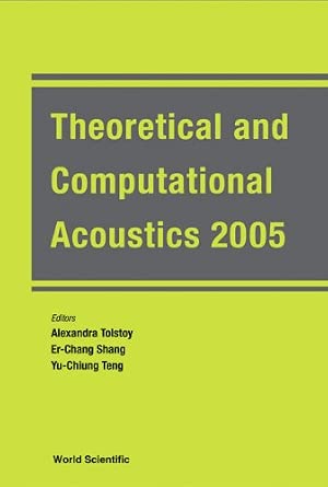 Buy Theoretical and Computational Acoustics 2005 With Cd-Rom ...