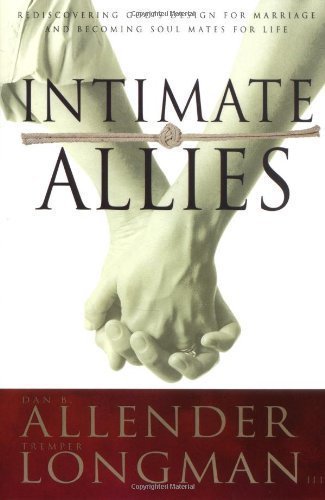 Intimate Allies by Dan B. Allender (Feb 27 1999): Dan B. Allender ...