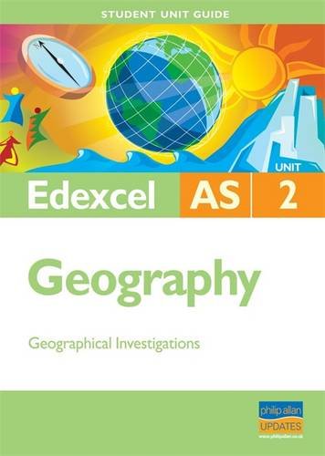 Edexcel AS Geography Student Unit Guide: Unit 2 Geographical ...