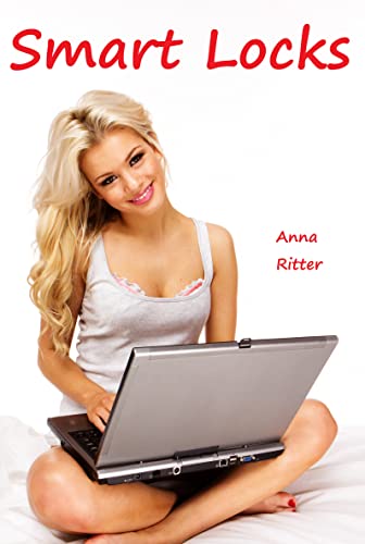 Smart Locks - Kindle edition by Ritter, Anna. Literature & Fiction Kindle eBooks @ Amazon.com.