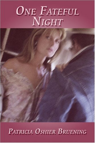 One Fateful Night : Bruening, Patricia Oshier: Amazon.in: Books
