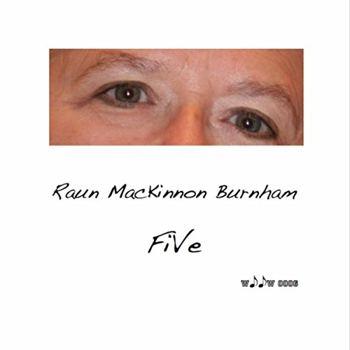 Amazon.com: Five : Raun MacKinnon Burnham: Digital Music