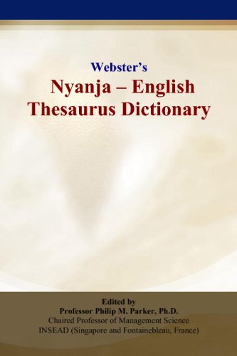 Webster’s Nyanja - English Thesaurus Dictionary: Parker, Philip M ...