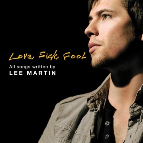 Play Love, Sick, Fool by Lee Martin on Amazon Music