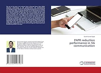 PAPR reduction performance in 5G communication : Sumit Kumar Gupta ...