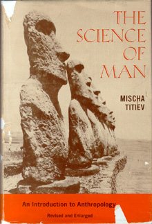 Science of Man: Mischa Titiev: 9780030122101: Amazon.com: Books