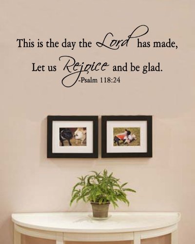 Amazon.com: This is The Day The Lord has Made, Let us Rejoice and be ...