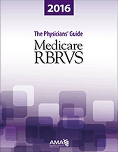 Medicare RBRVS 2016: The Physicians' Guide: 9781622022304: Medicine ...