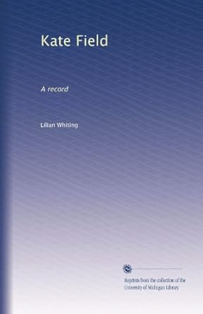 Kate Field: A record: Volume 1 : Amazon.in: Books