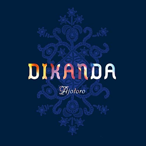 Amazon.com: Ajotoro : Dikanda: Digital Music