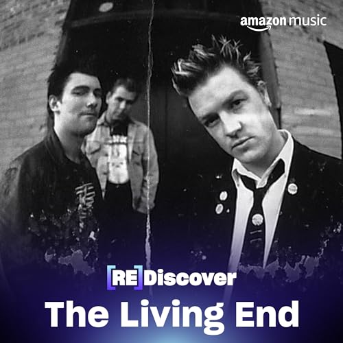 REDISCOVER The Living End Playlist on Amazon Music Unlimited
