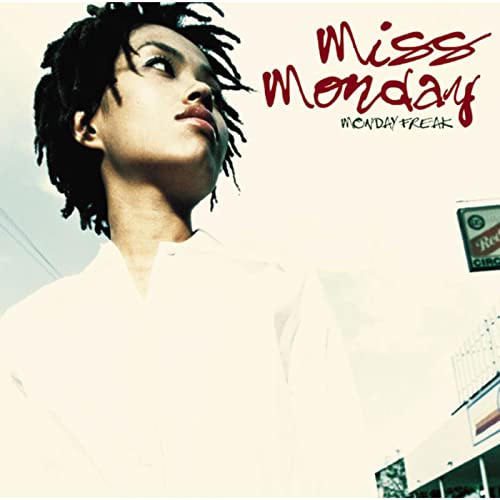 Amazon MusicでMiss MondayのMONDAY FREAKを再生する