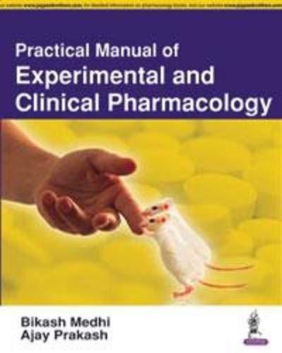 Practical Manual of Experimental and Clinical Pharmacology ...
