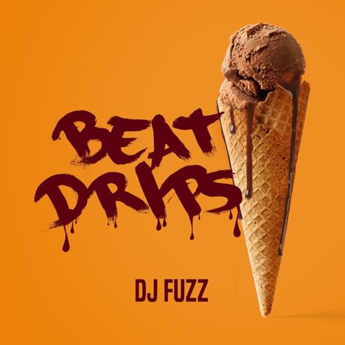 Amazon.com: Beat Drips : DJ Fuzz: Digital Music