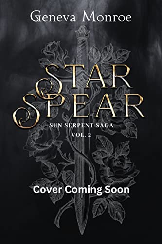 Star Spear: Sun Serpent Saga, Volume 2 - Kindle edition by Monroe ...