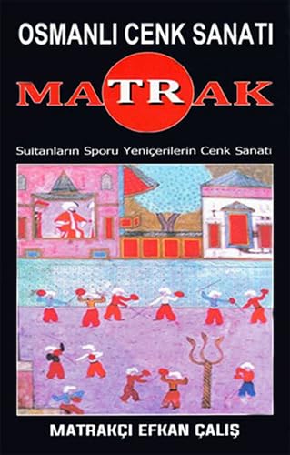 Amazon.com: Osmanli Cenk Sanati - Matrak - Sultanlarin Sporu ...