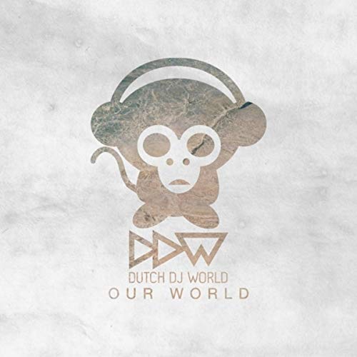 Play Our World by Dutch DJ World on Amazon Music