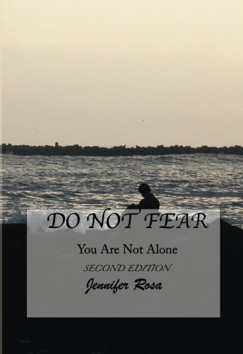 Do Not Fear, Second Edition: Jennifer Rosa: 9781621473022: Amazon.com ...