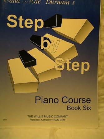 Step by Step Piano Course (Book 6): Burnam, Edna Mae: 9781423405412 ...