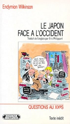 Amazon.com: Japon face à l'Occident: 9782870274248: Wilkinson Endymion ...