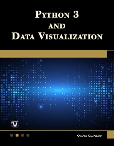 Python 3 And Data Visualization Uk Campesato Oswald 9423