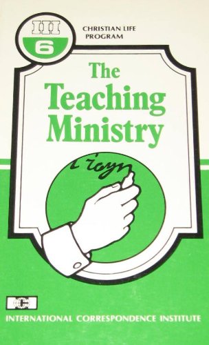 The teaching ministry (Christian Life Program): Stewart, Marjorie ...