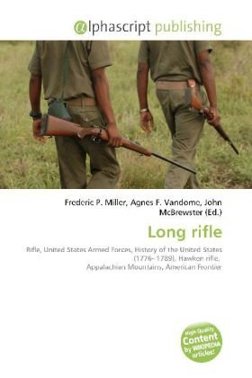 Long rifle: White, Stewart Edward: 9786130938147: Amazon.com: Books