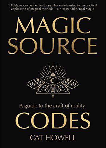 Magic Source Codes: The Craft of Reality - Kindle edition by Howell , Cat. Religion ...