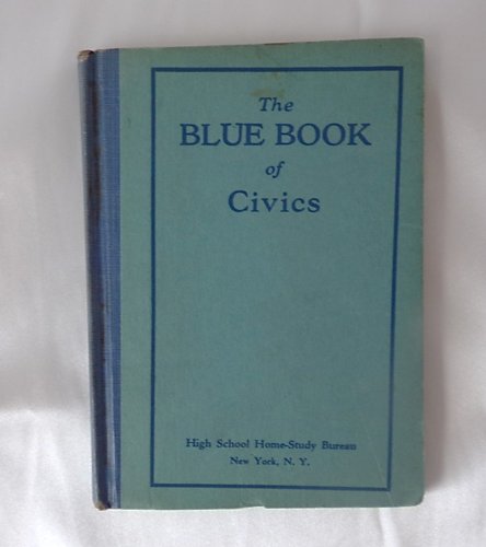The Blue Book of Civics: High School Home-Study Bureau: Amazon.com: Books