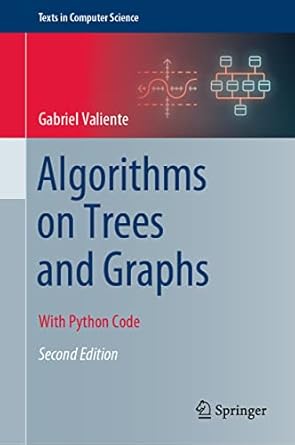 Algorithms on Trees and Graphs: With Python Code : Valiente, Gabriel ...