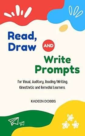 Amazon.com: READ, DRAW AND WRITE PROMPTS: FOR VISUAL, AUDITORY, READING ...