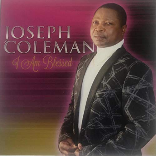 Amazon.com: I Am Blessed : Joseph Coleman: Digital Music
