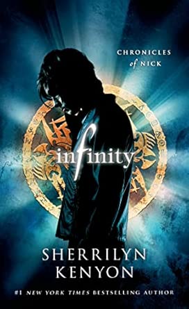 Infinity: Chronicles of Nick: Kenyon, Sherrilyn: 9781250047625: Books ...