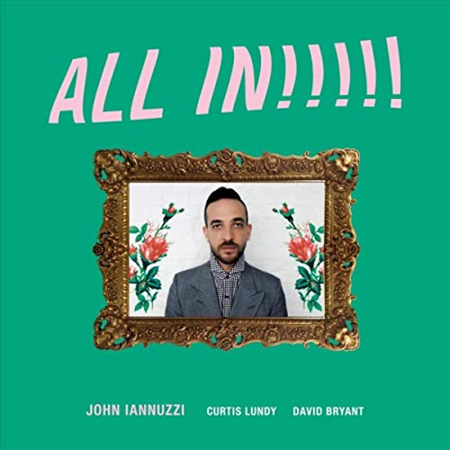 Amazon.com: All In!!!!! : John Iannuzzi: Digital Music
