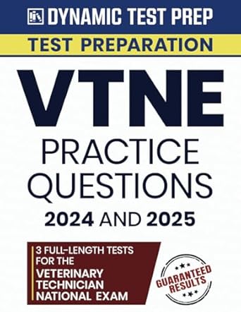 VTNE Practice Questions 2024 and 2025 - 3 Full-Length Tests for the ...